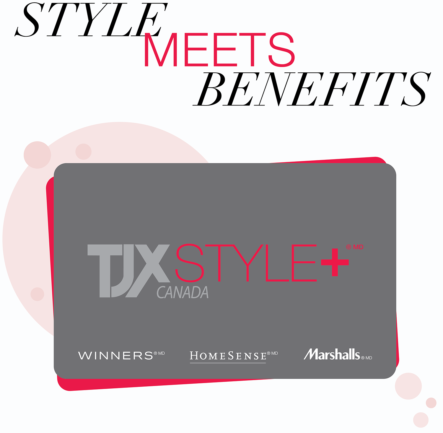 TJX Canada STYLE+ - Loyalty Program for WINNERS, HomeSense & Marshalls